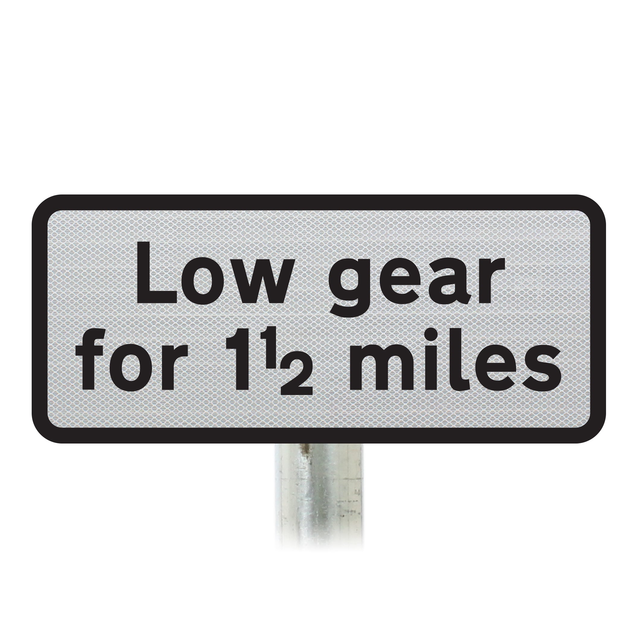 Low gear for 1 1/2 miles Sup Plate Road Sign Post Mounted 527 (Face ...