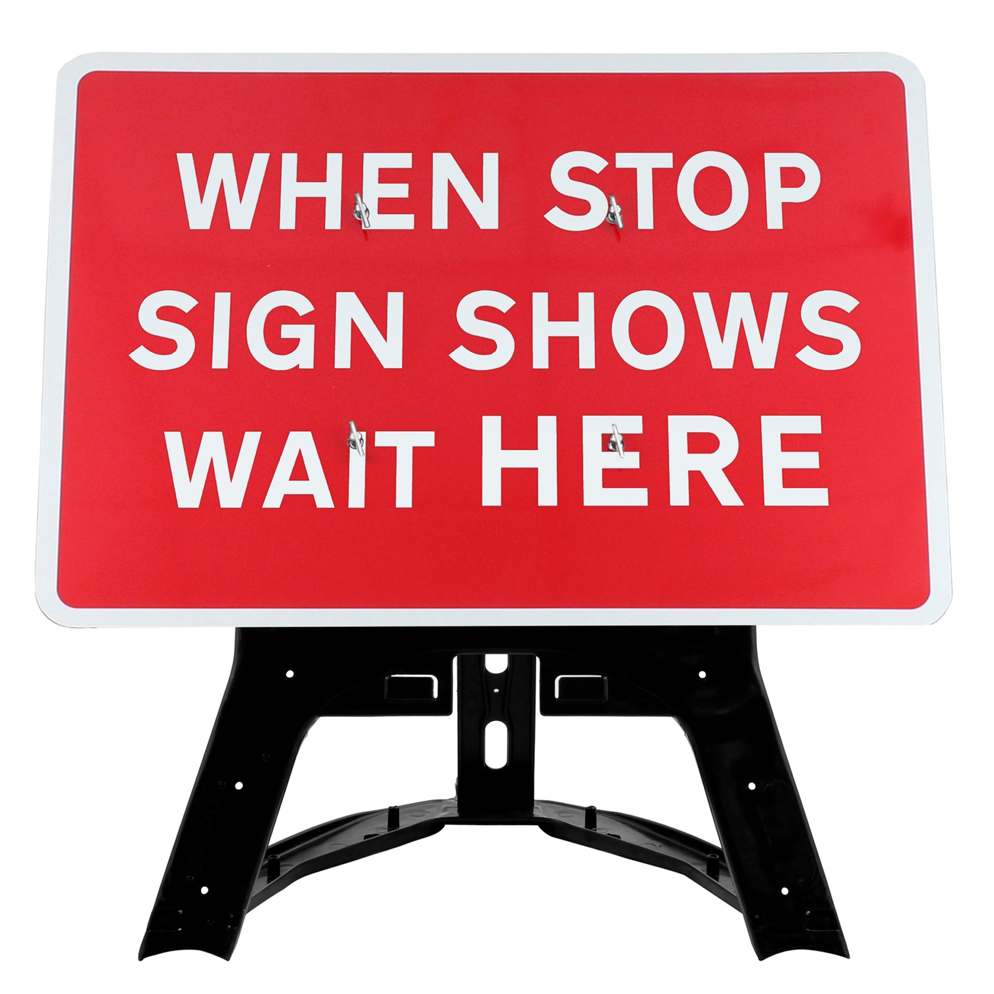 'When Stop Sign Shows Wait Here' QuickFit EnduraSign 7011 Inc Stand ...