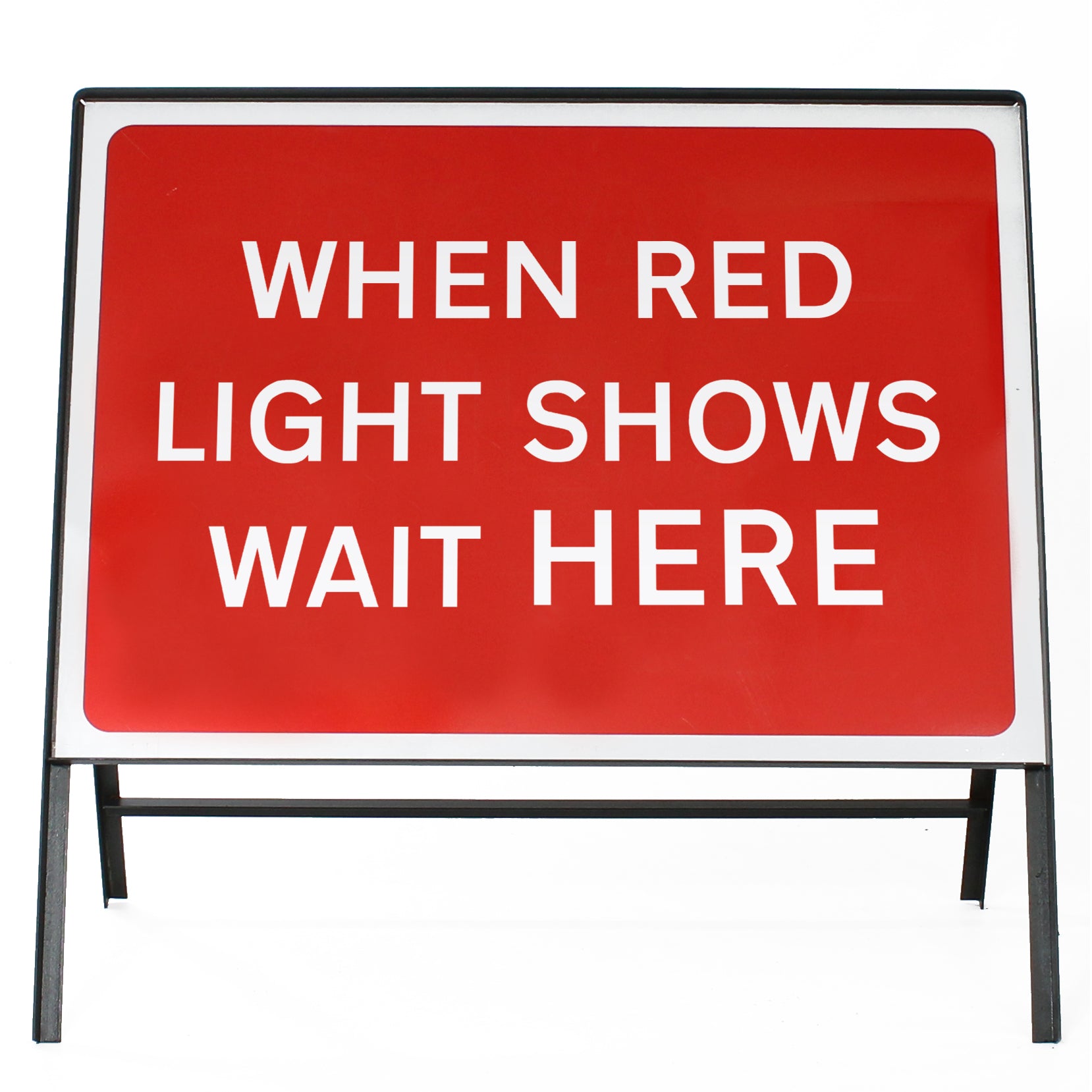 When Red Light Shows Wait Here - Metal Sign Face 7011 – Start Safety UK